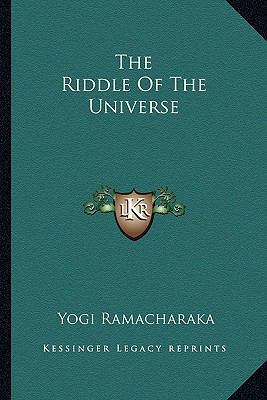 The Riddle of the Universe by Yogi Ramacharaka | Summary & Audiobook ...